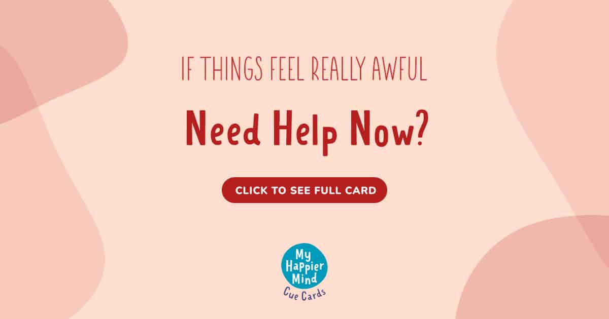 Need Help Now? CALL or TEXT 9-8-8 - My Happier Mind